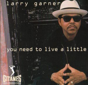 Aprende todo sobre LARRY GARNER músico del blues aqui
