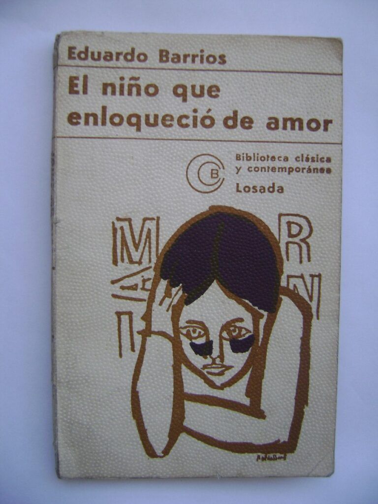EL NIÑO QUE ENLOQUECIÓ DE AMOR, DE EDUARDO BARRIOS