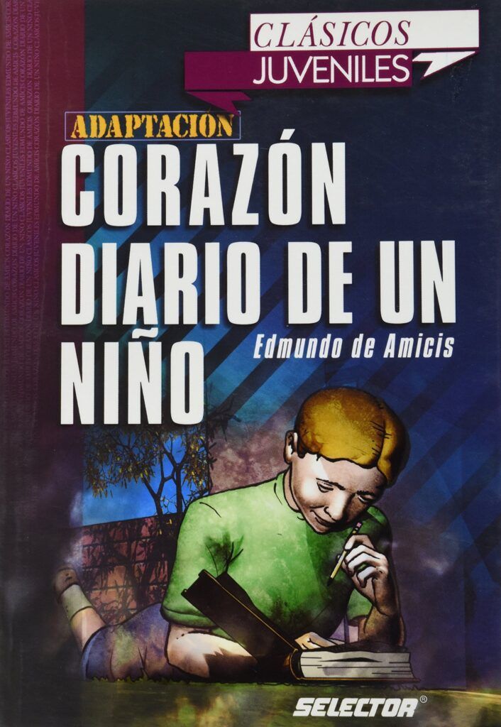 RESUMEN DE LA OBRA CORAZÓN, LIBRO DE EDMUNDO AMICIS